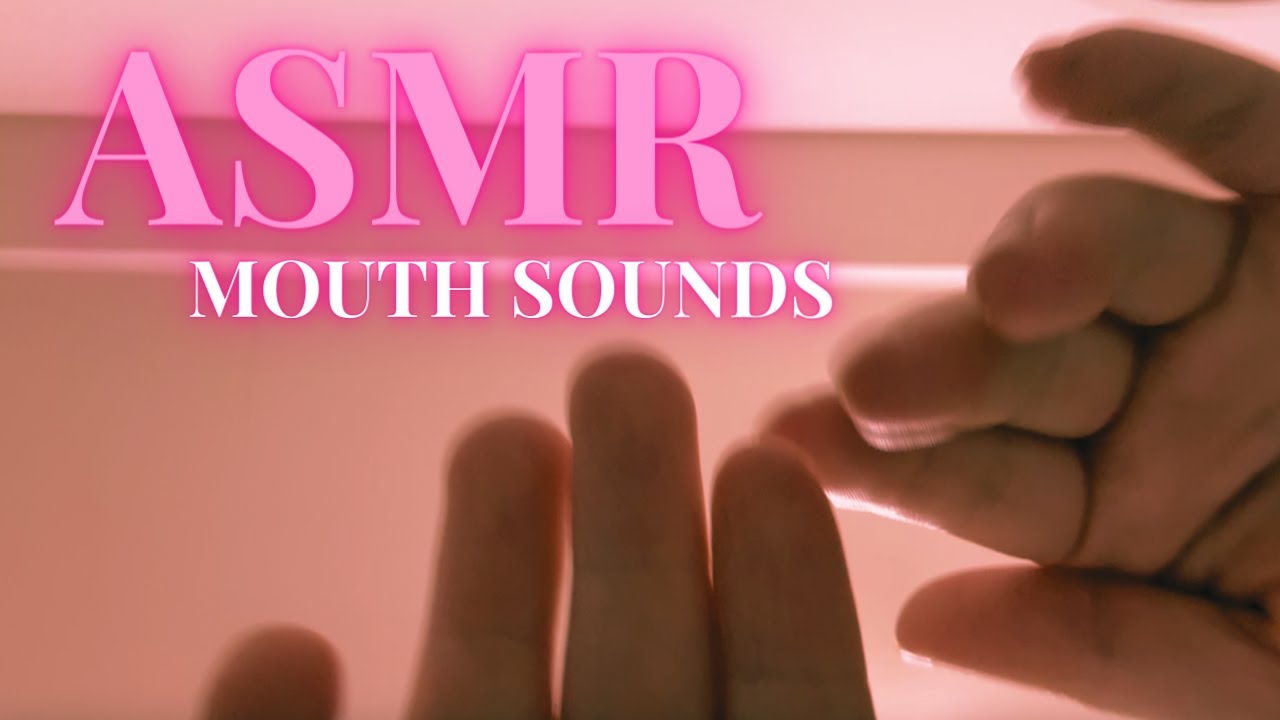 ASMR mouth sounds + hand movements 👄 (No talking) - YouTube
