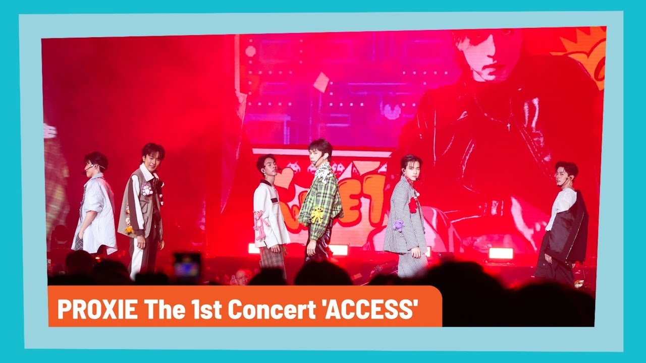 PROXIE The 1st CONCERT 'ACCESS' [Part1] - YouTube