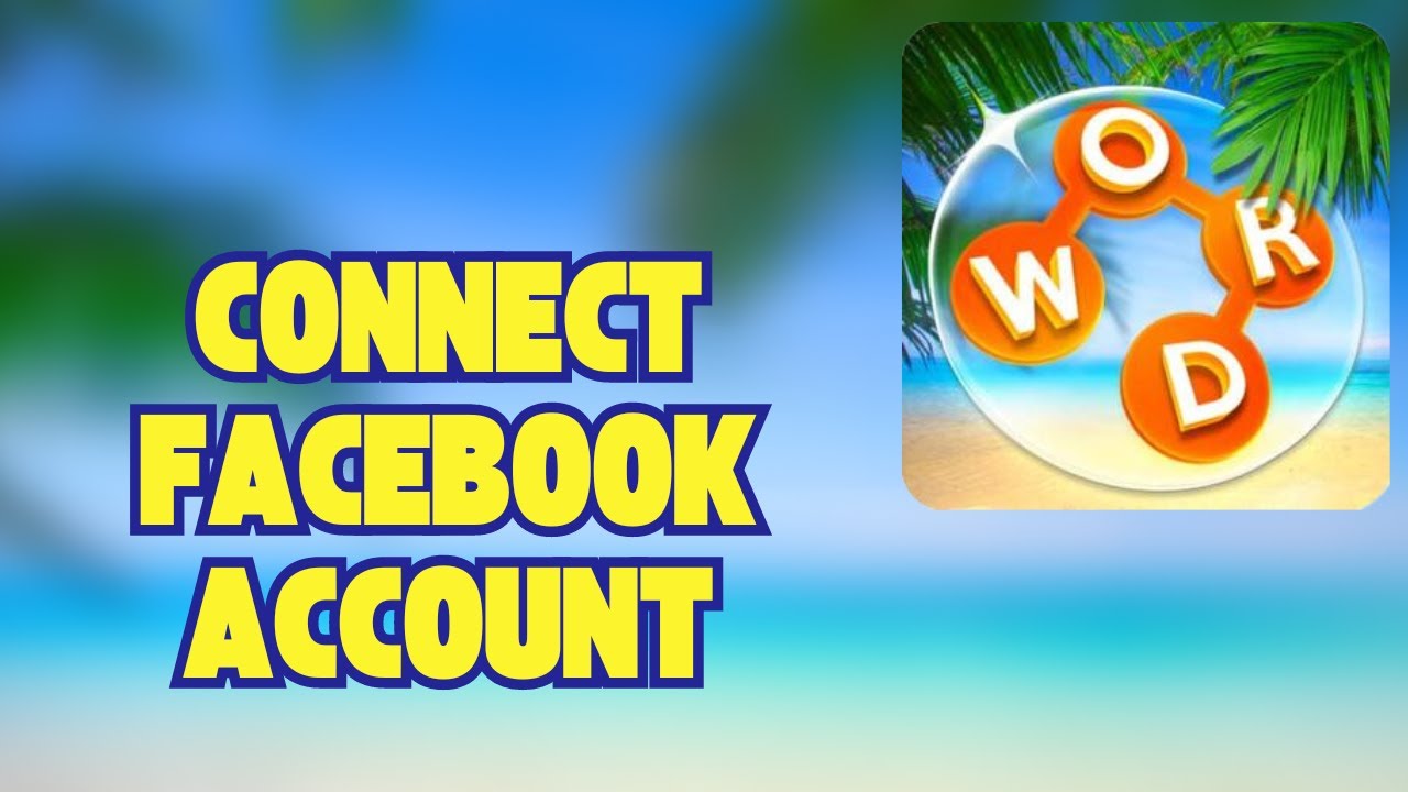 How to Connect Facebook Account to Wordscapes (2024) | Wordscapes ...