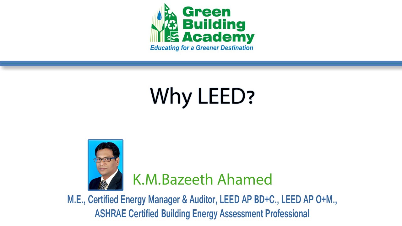 Why LEED? Why LEED Certification Matters To Builders Video By Green ...