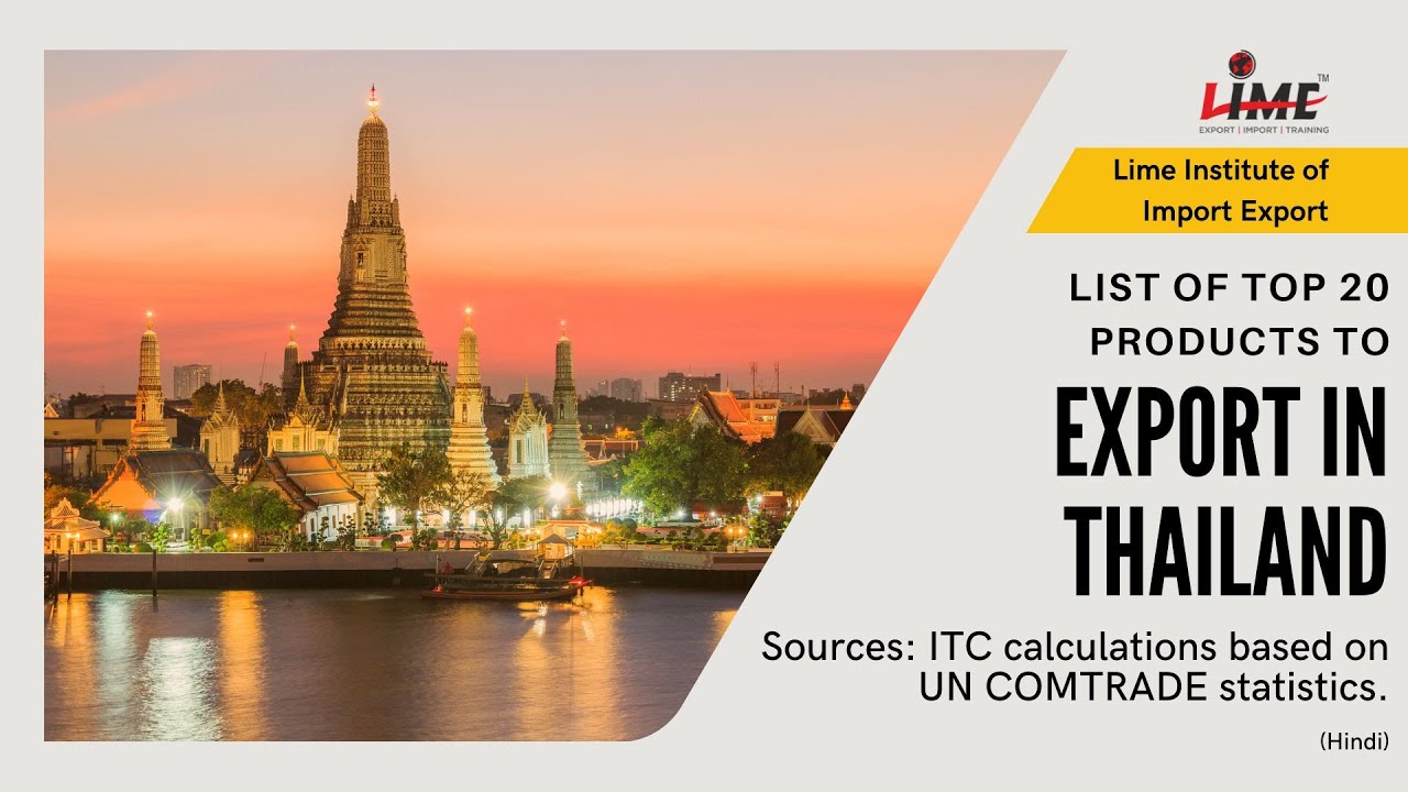 Top 20 Products to Export in Thailand from India | Best Opportunities ...