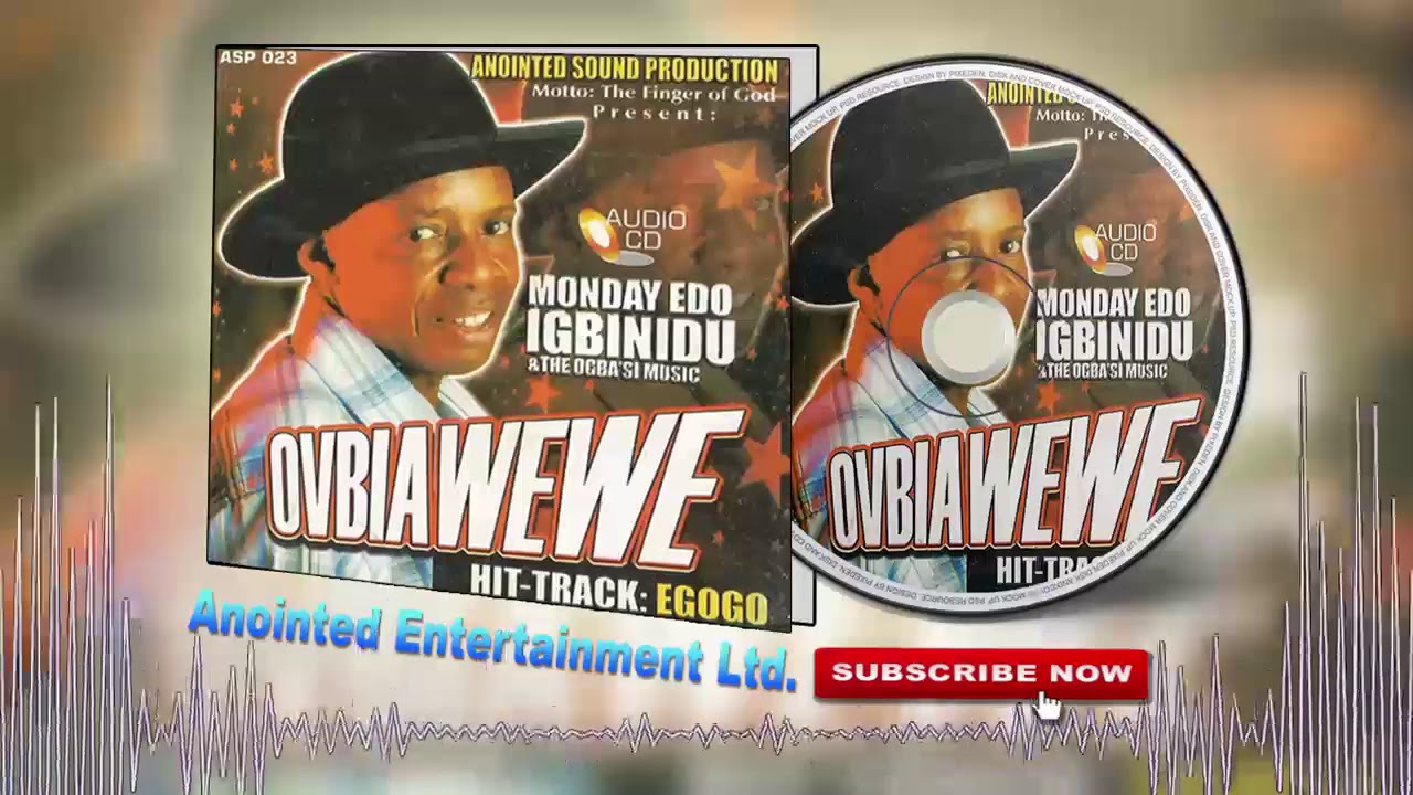 Latest Edo Music Mix Monday Edo Igbinidun - Ovbiawewe (Full Album ...