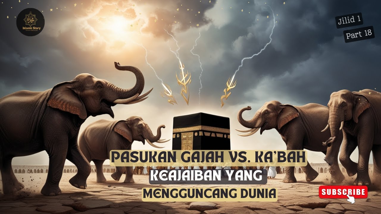 Pasukan Gajah vs Ka'bahKeajaiban Allah yang Mengguncang Dunia - YouTube