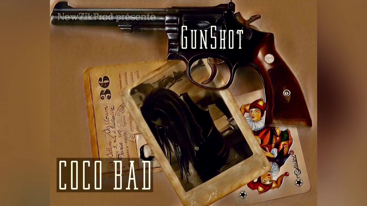 Coco Bad - GunShot (Audio) - YouTube