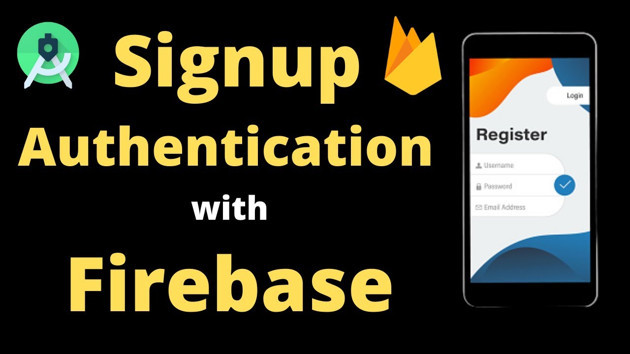Signup Authentication with Firebase Database | User Register | For ...