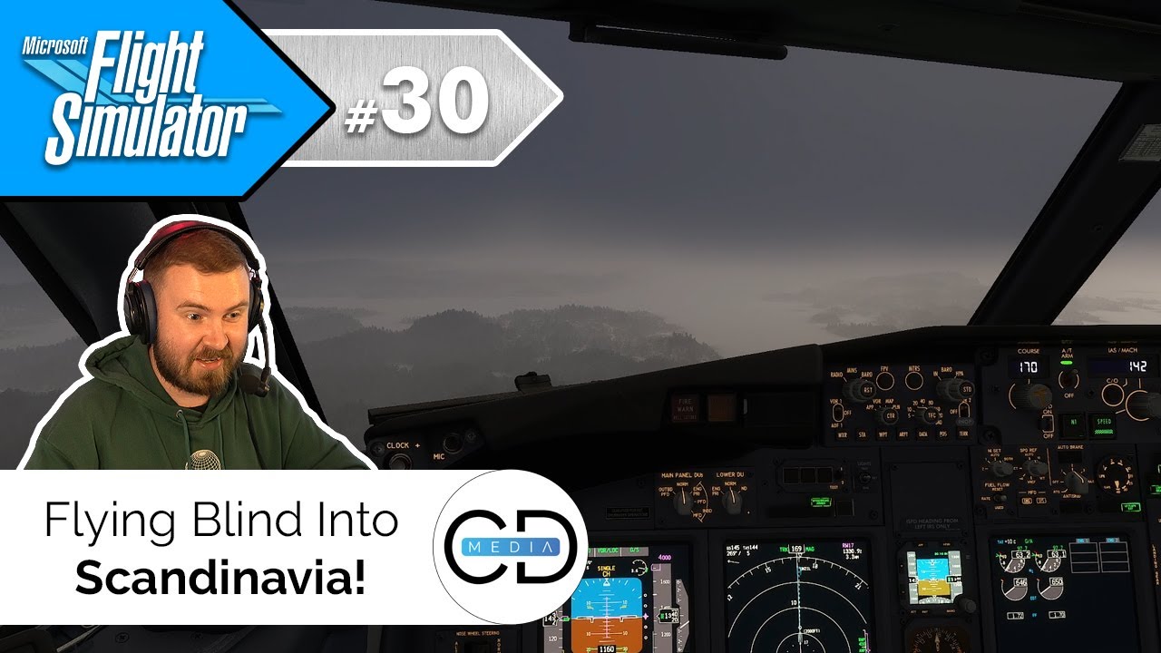 Flying Blind Into Scandinavia! - Microsoft Flight Simulator, Episode 30 ...