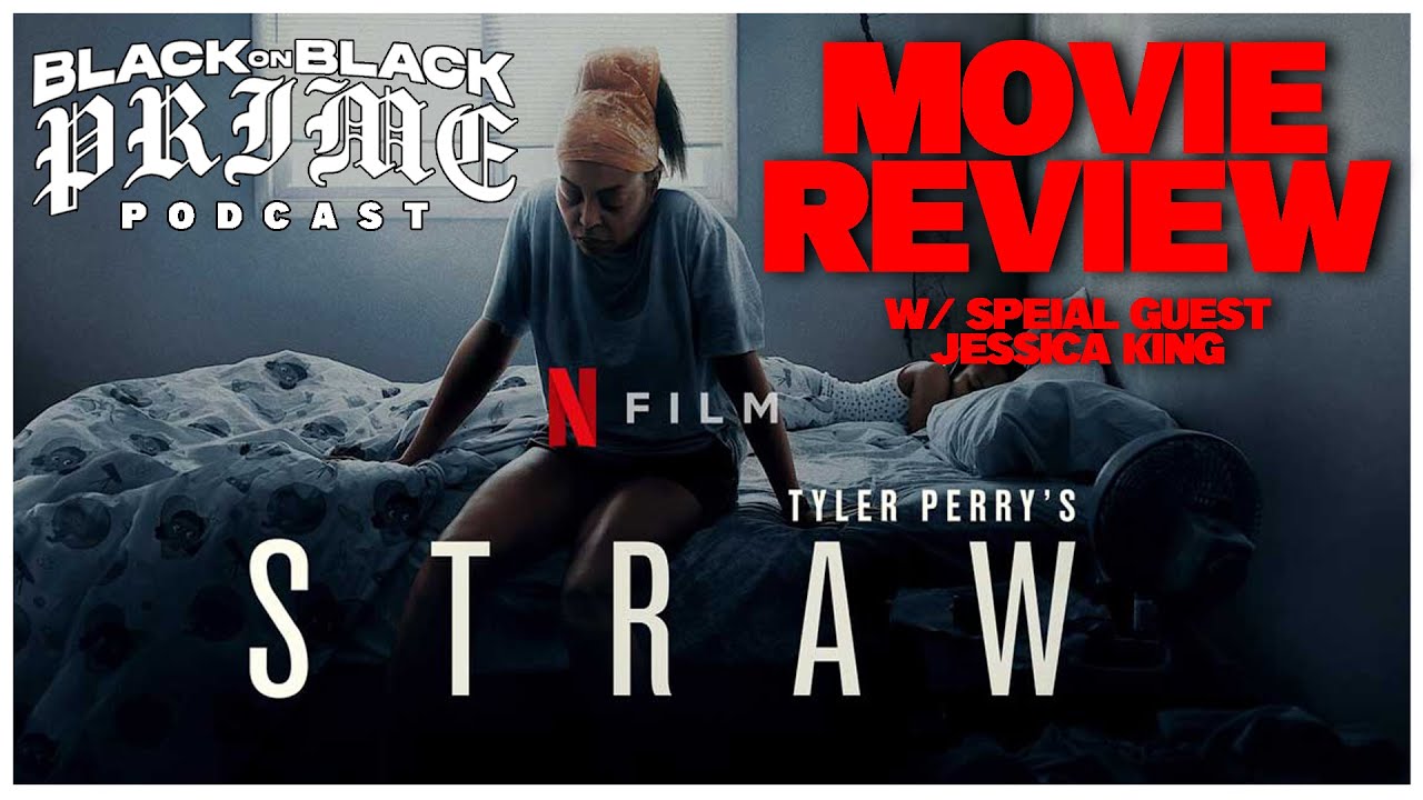 STRAW - Movie Review (SPOILERS) | YOU KNOW IT'S HARD OUT HERE FOR A ...