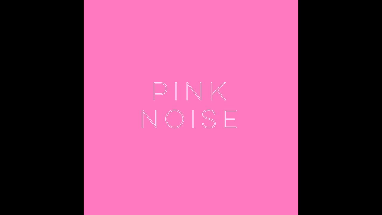 Pink Noise for Deep Sleep, Infant Sleep | Episode 9 - Pink Noise - YouTube