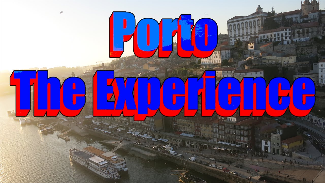 Porto - The Experience - YouTube