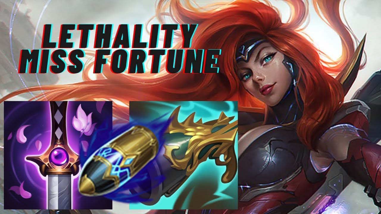 Lethality Miss Fortune is So OP!! - YouTube
