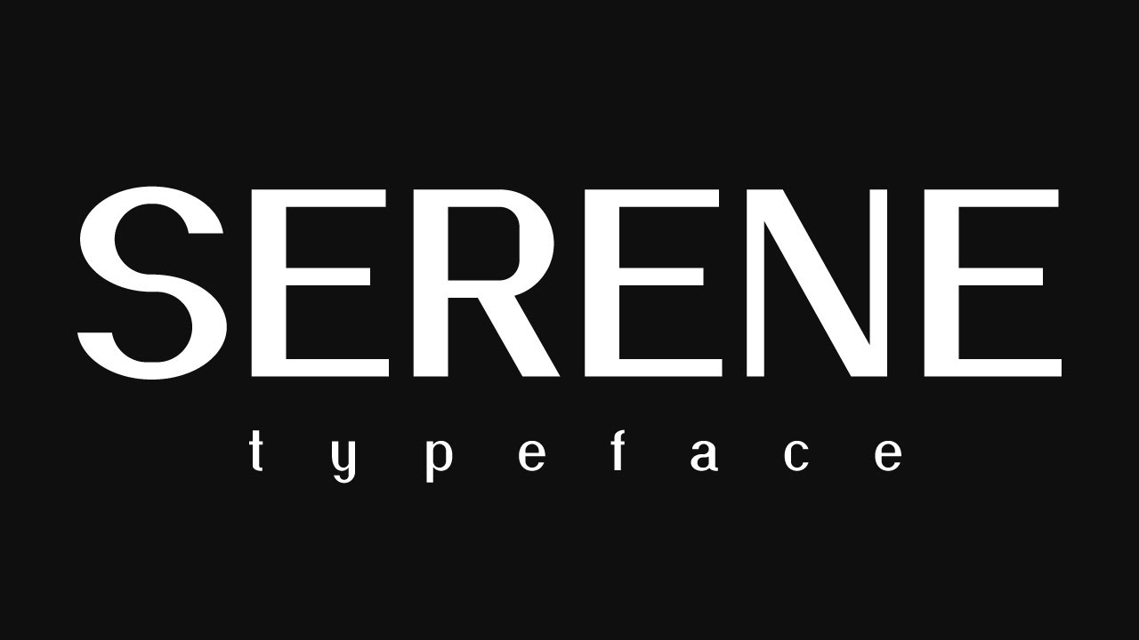 serene typeface - YouTube