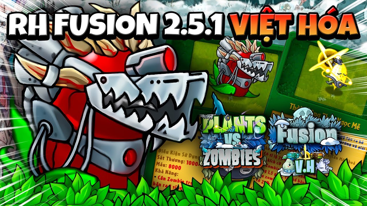 Plants vs Zombies RH FUSION - VIỆT HÓA RH FUSION 2.5.1 QUÁ ĐÃ, HƯỚNG ...