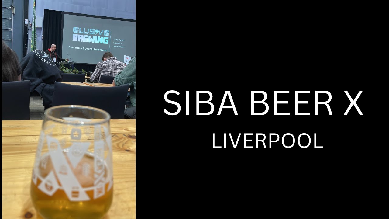 2023 SIBA BEER X - LIVERPOOL - YouTube