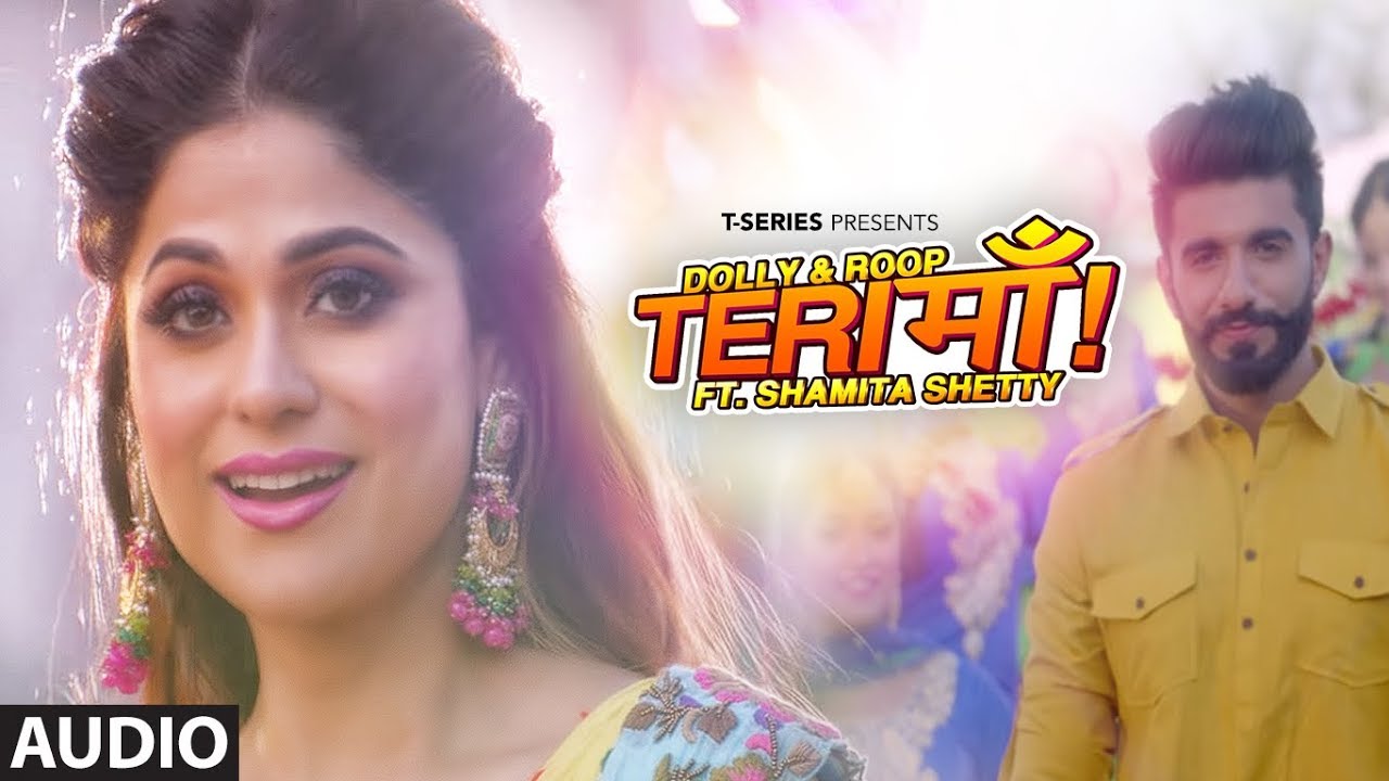 Full Audio: Teri Maa | Shamita Shetty,Manav Chhabra | Raj Kundra |Dolly ...