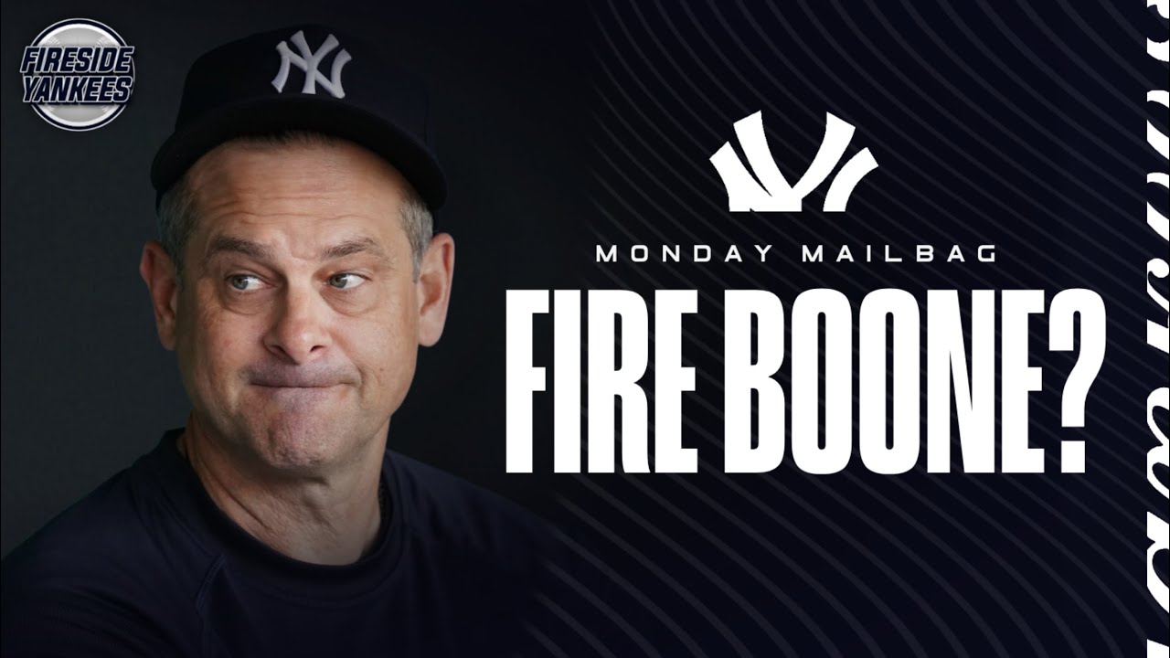 Should the Yankees FIRE Aaron Boone? | Mailbag Monday - YouTube