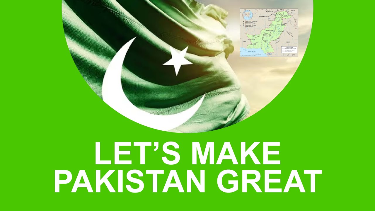 LET'S MAKE PAKISTAN GREAT | MOVEMENT | Indicone - YouTube