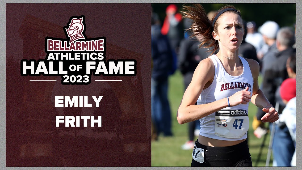 Bellarmine Hall of Fame: Emily Frith - YouTube