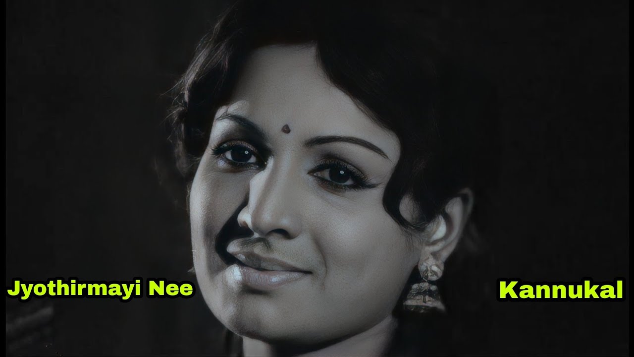 Jyothirmayi Nee | Kannukal (1979) | Ravi Vilangan | V Dakshinamoorthy ...