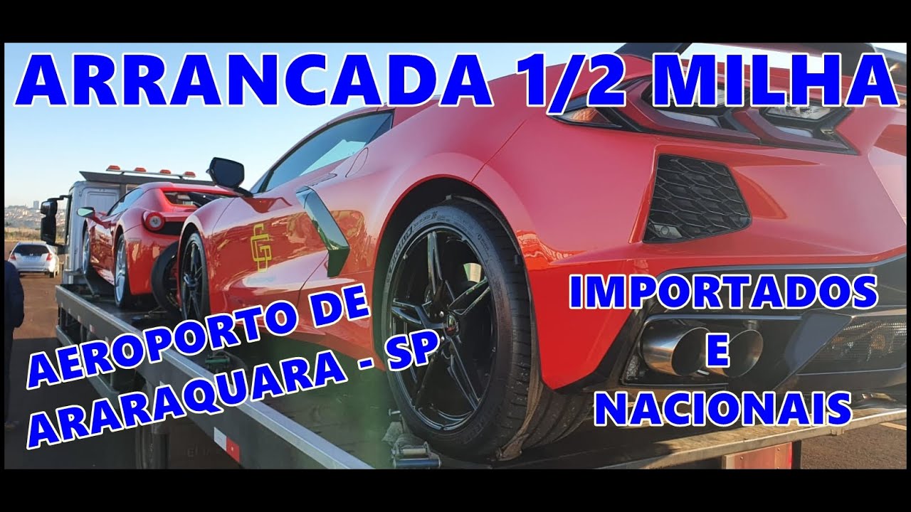 1/2 Milha RACE 100-200 - Araraquara - SP - Importados e Nacionais - YouTube