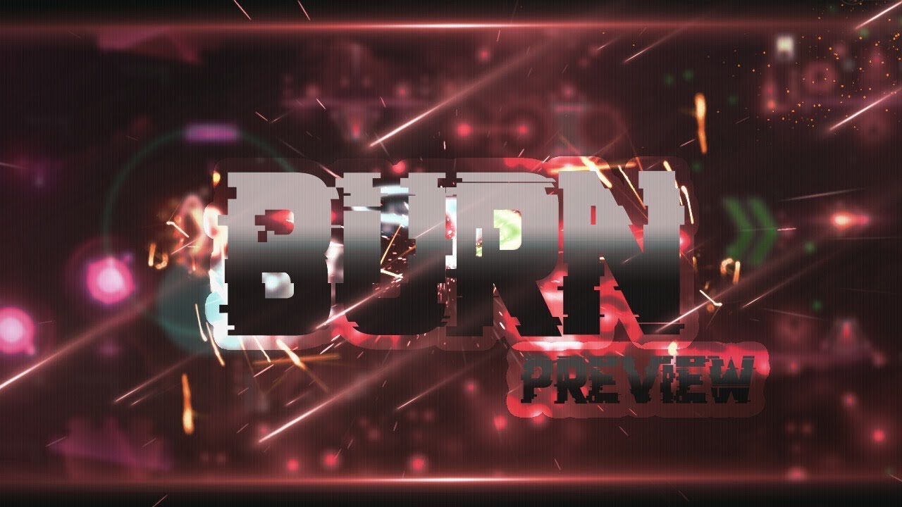 [Geometry Dash] "Burn" | preview | [Read description] - YouTube