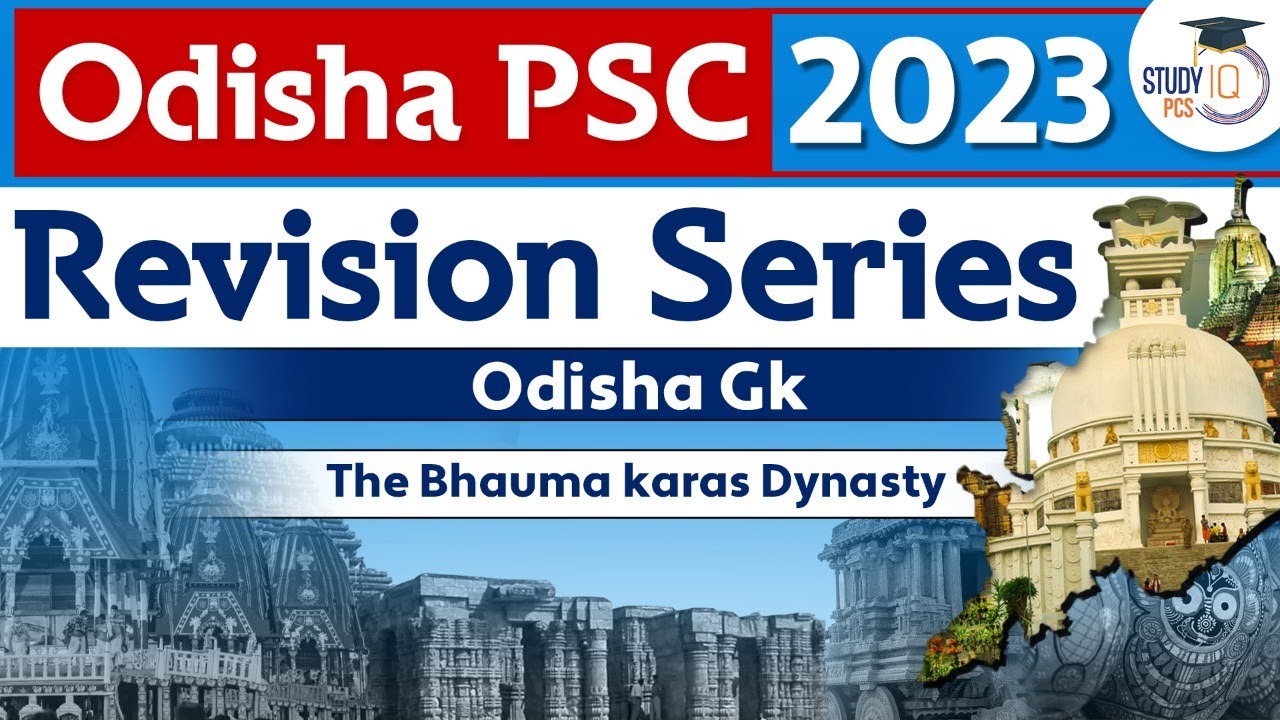 Odisha PSC Prelims 2023 | Odisha GK - The Bhauma Karas Dynasty #opsc ...