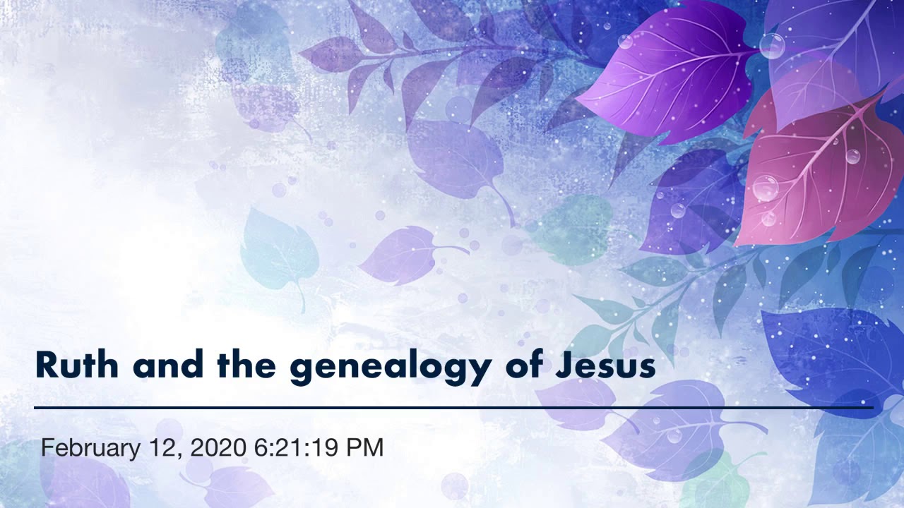 Ruth and the genealogy of Jesus - YouTube