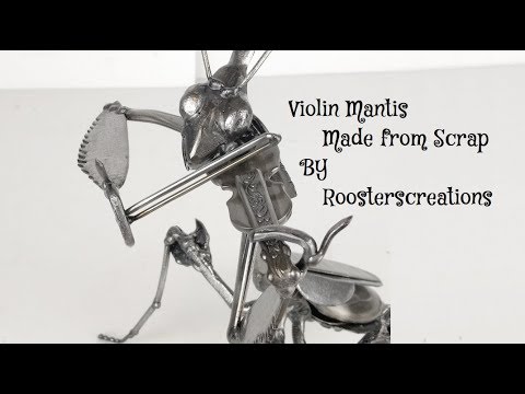 How to Weld A Scrap Metal Sculpture (Violin Mantis) - YouTube