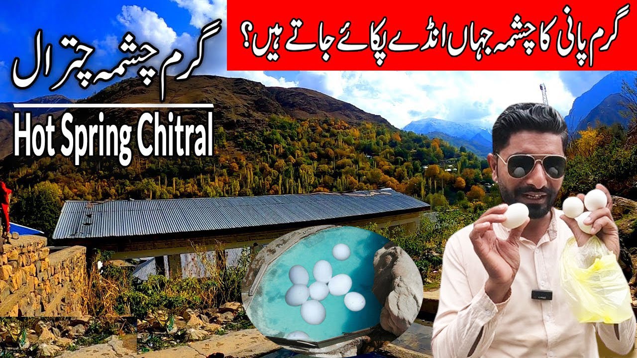Garam Chashma Chitral’s Ultimate Natural Hot Spring Destination ...