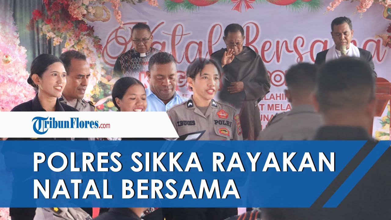🔴NEWS UPDATE: Polres Sikka Rayakan Natal Bersama Penuh Sukacita di ...