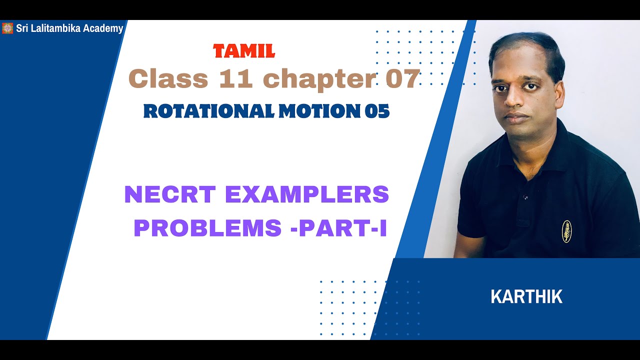 NCERT Example Physics Class 11 | Rotation motion|Sri lalitambika ...