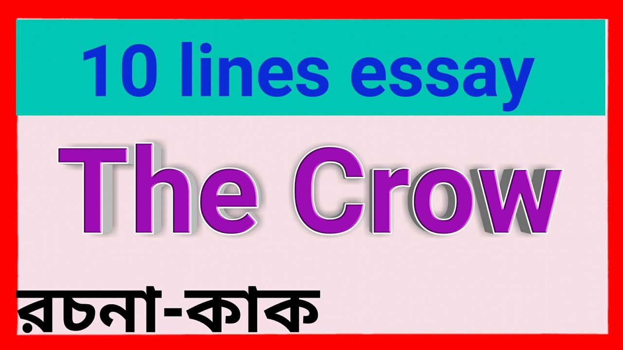 10 lines essay on "The crow" || Paragraph on the crow || - YouTube