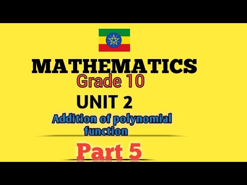 Grade 10 Maths Unit 2 Addition of polynomial function & Exercise 2.4|| Part 6 Maths With Fikru ...