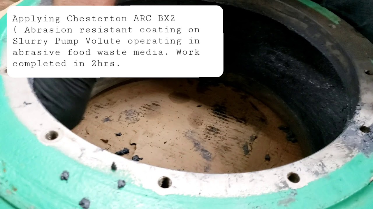 Applying Chesterton ARC BX2 on a Slurry Pump operating in Abrasive ...
