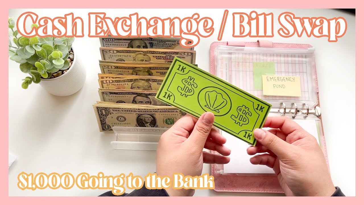 CASH EXCHANGE/BILL SWAP | CONDENSING SINKING FUNDS | $1000 SAVED | CASH ...