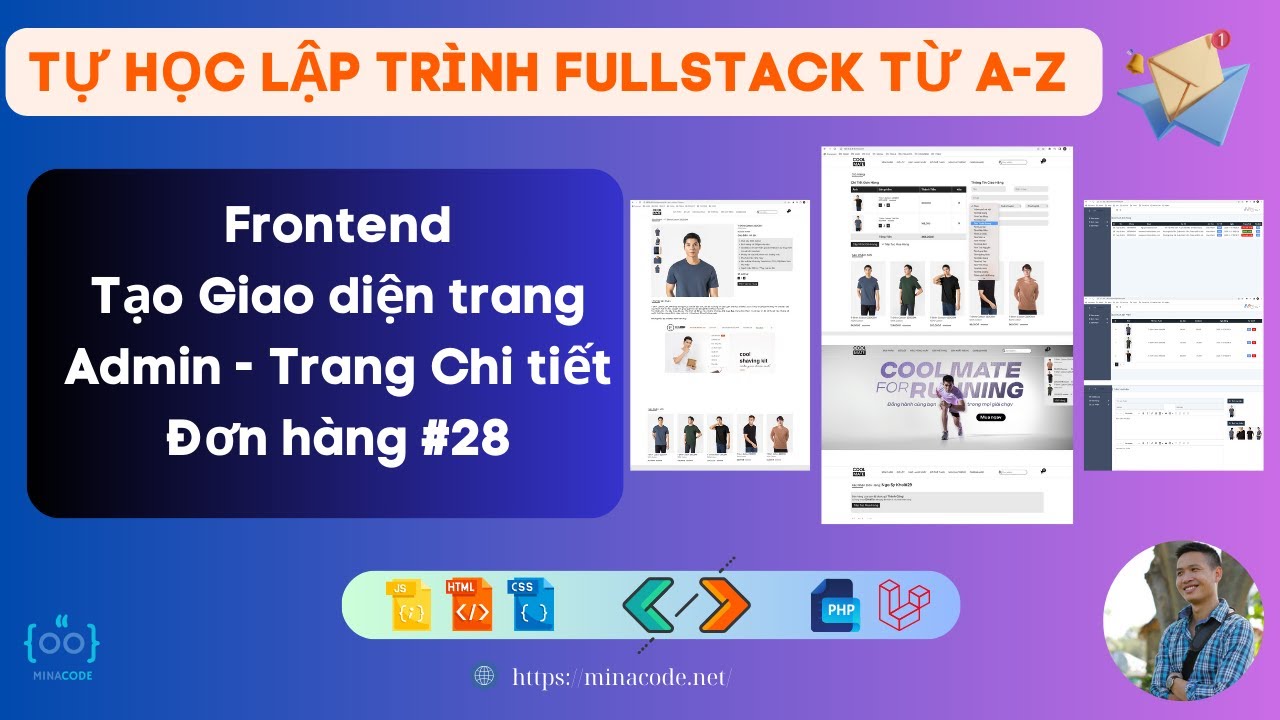 Lập trình Frontend - Giao diện trang Admin, Tạo trang Chi tiết đơn hàng ...