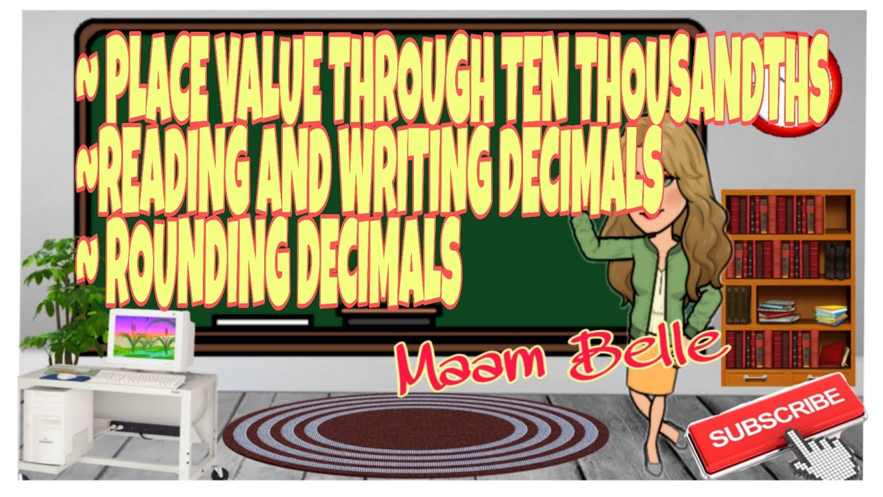 DECIMALS PLACE VALUE THROUGH TEN THOUSANDTHS READING AND WRITING DECIMALS PLACE VALUE THROUGH TEN THOUSANDTHS READING AND WRITING