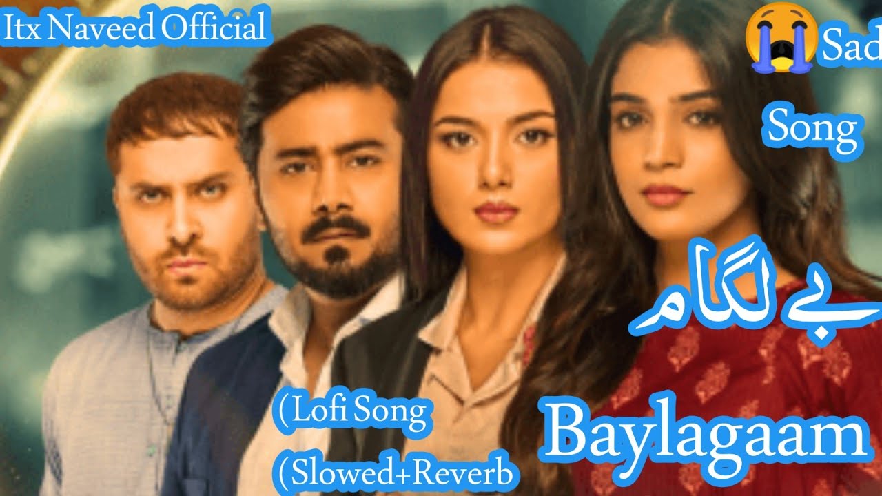 Saiya Ve Kya jaane kyon Maine akhiyan lagaya Ve Lofi Song Slowed Reverb ...