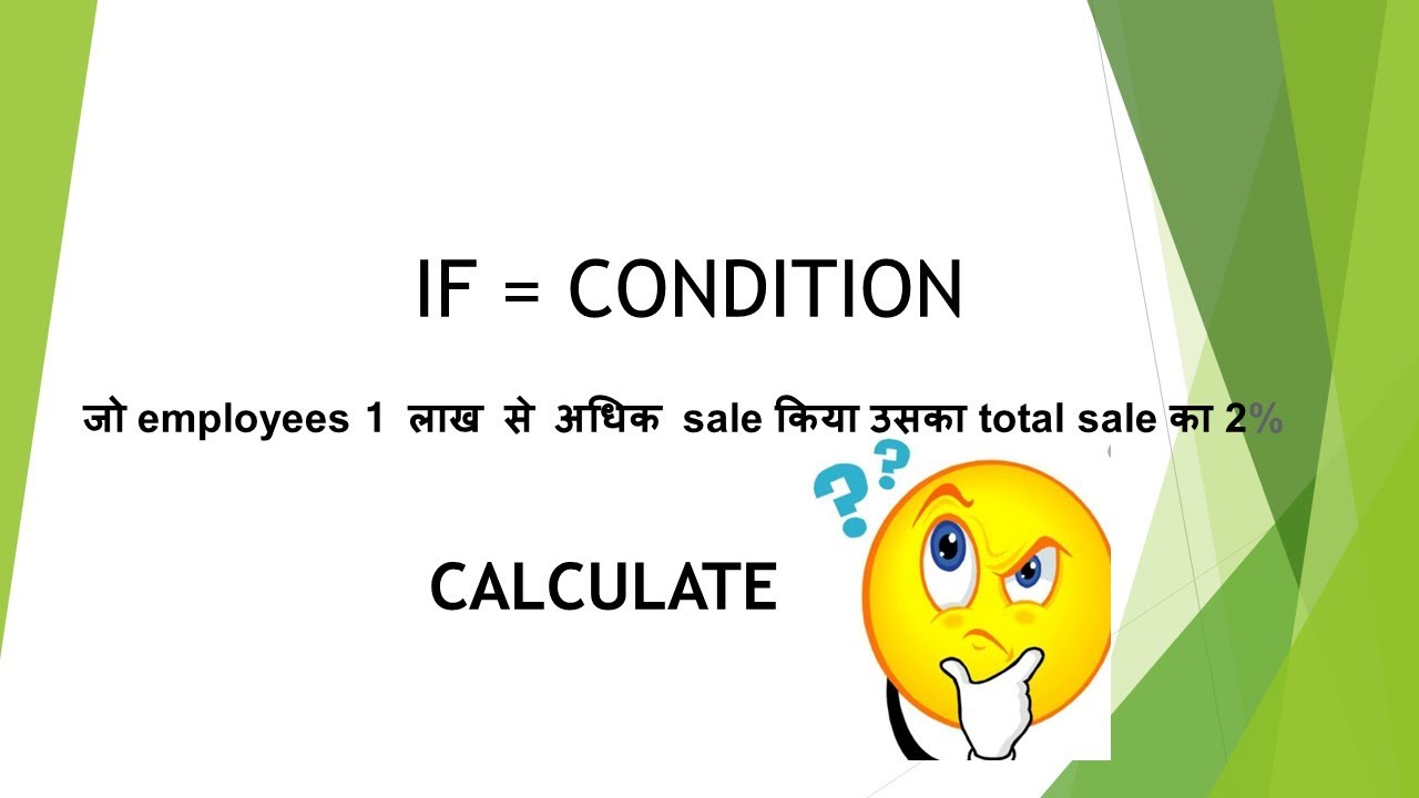IF formula with CONDITION - YouTube
