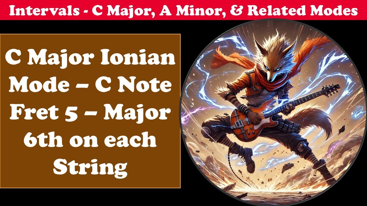C Major Ionian Mode – C Note Fret 5 – Major 6th on each String 4 - YouTube