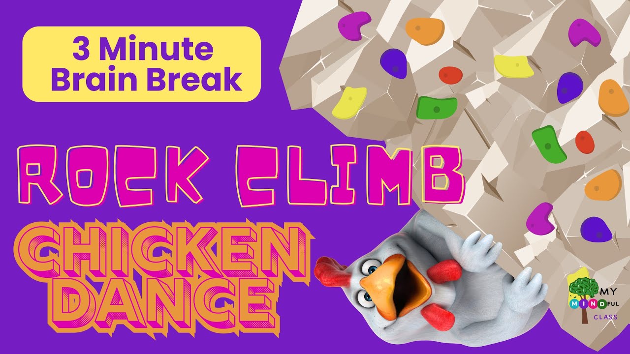 3 Minute Movement Activity & Brain Break For Kids | Rock Climb Chicken ...