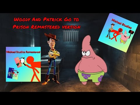 Woody And Patrick Go to Prison Remastered Version - YouTube
