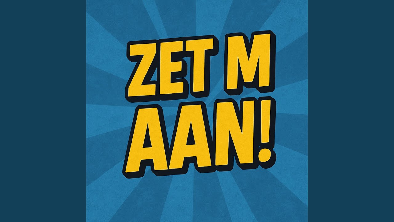 Zet M Aan! - YouTube