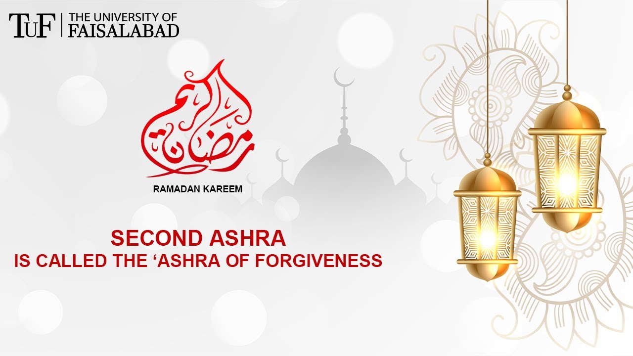 2nd Ashra is called the ‘Ashra of forgiveness | The University of ...