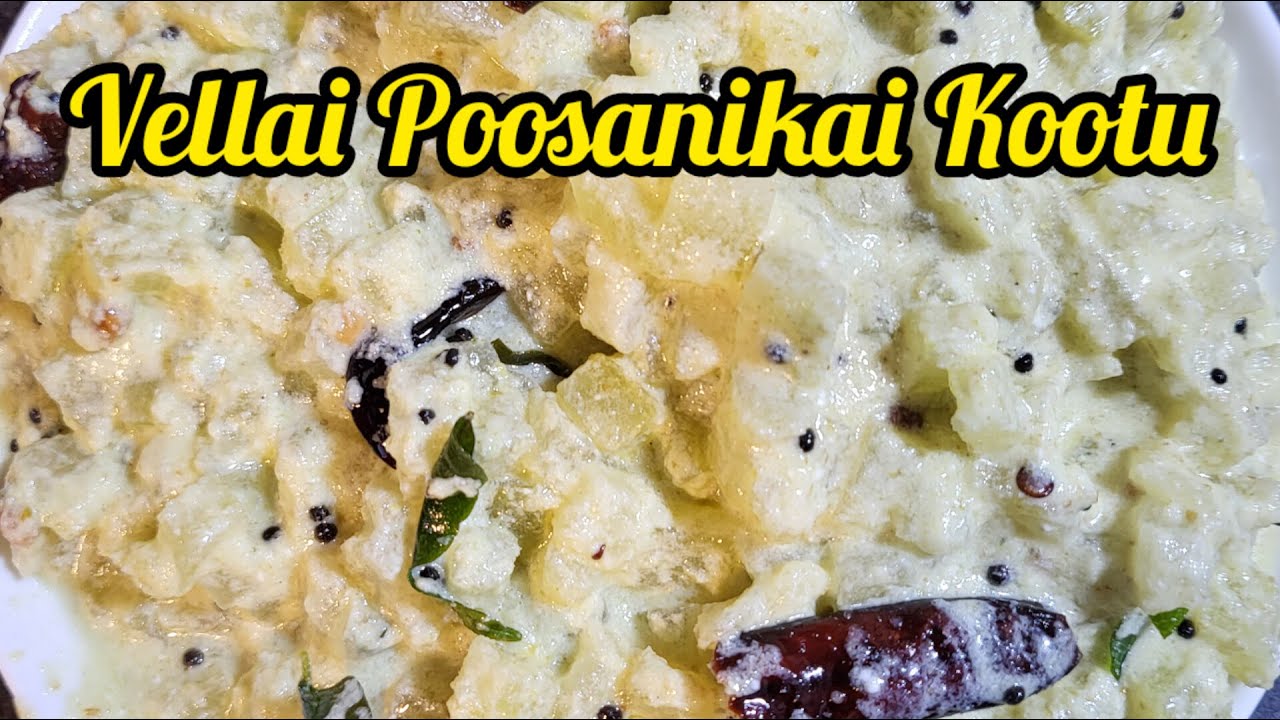 Vellai Poosanikai Kootu Recipe Tamil/Summer Special Recipe/Remedies for ...