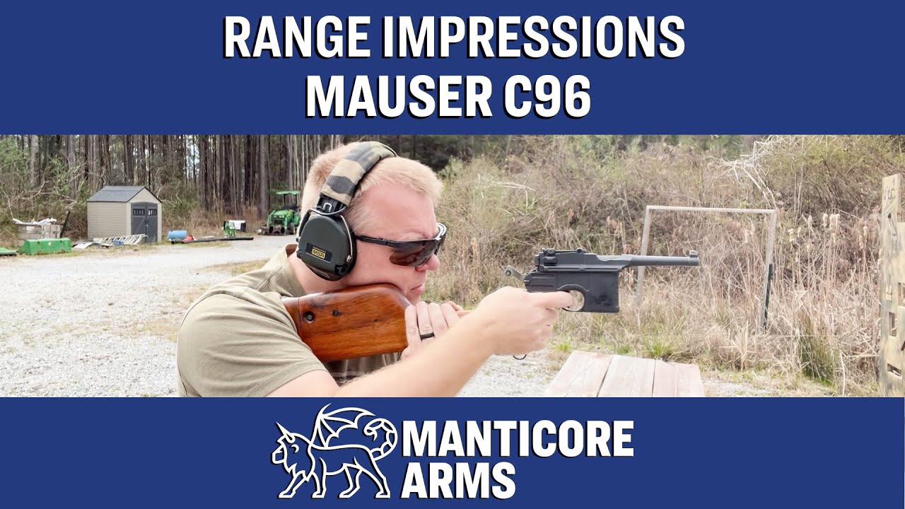 Mauser C96 Range Impressions: pistol or carbine? Now with modern hollow ...
