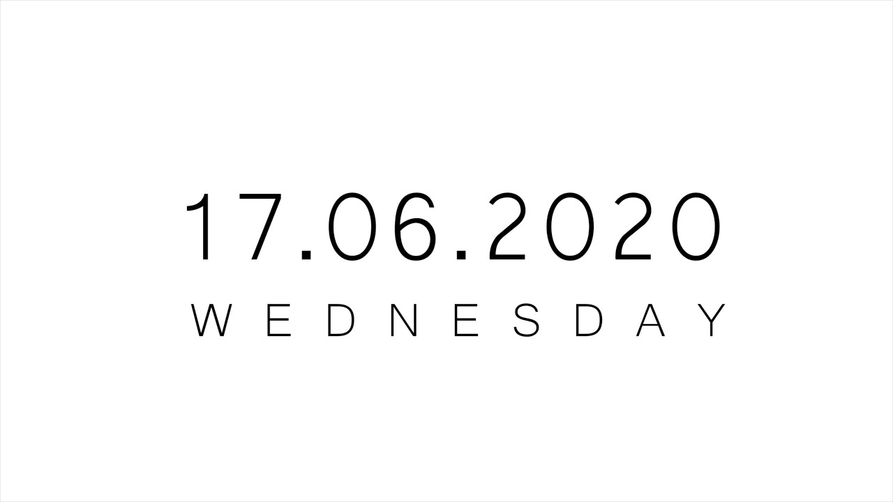 17.06.2020 | WEDNESDAY - YouTube