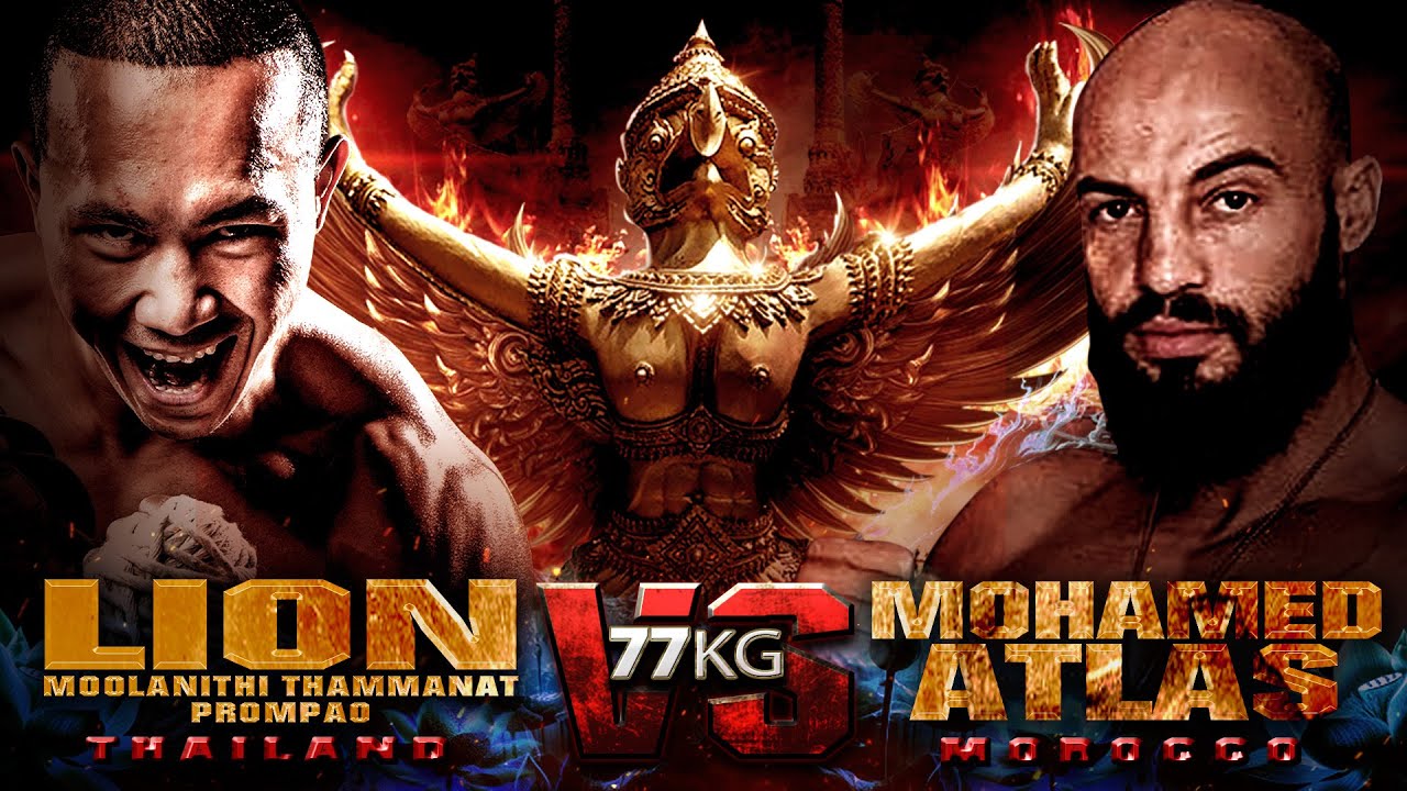 Lion Moolanithi Thammanat Prompao VS Mohamed Atlas | THAI FIGHT Ubon ...