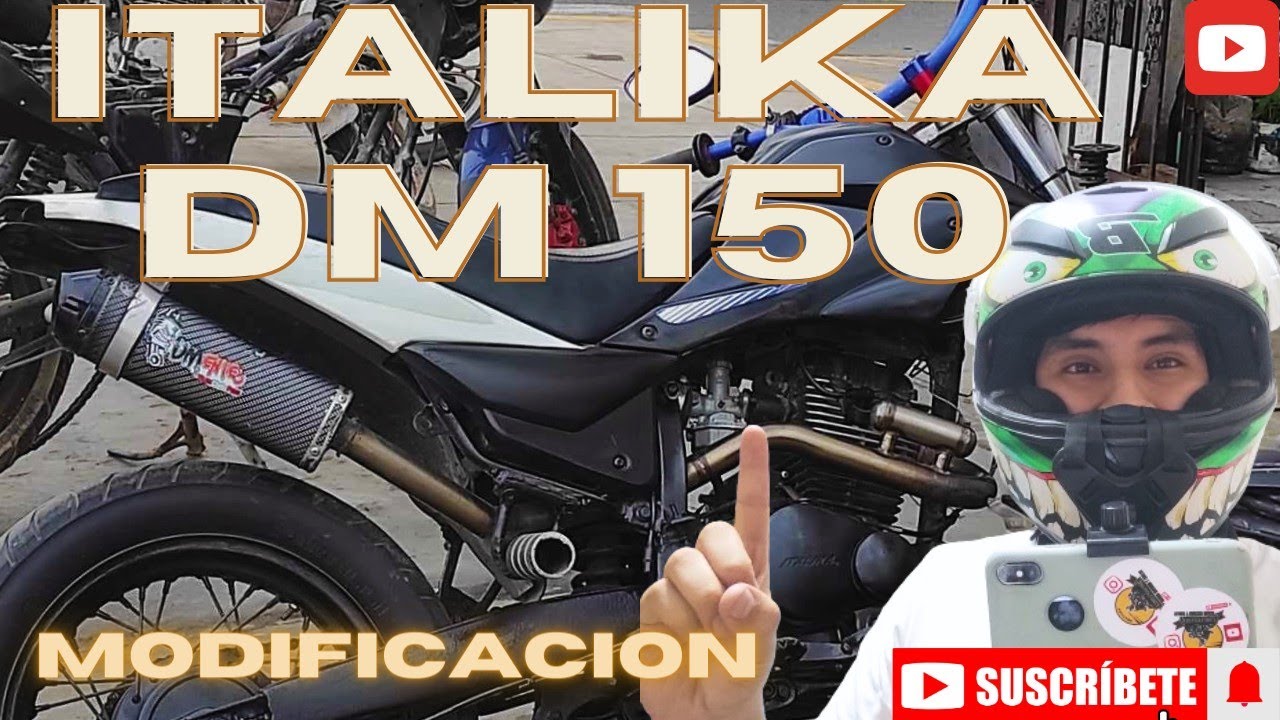 ASI FUE COMO MODIFIQUE MI MOTO CON POCO DINERO. ITALIKA DM150 - YouTube