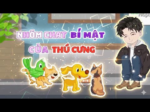 FULL | Nhóm Chat Bí Mật Của Thú Cưng | HHop Vitsub