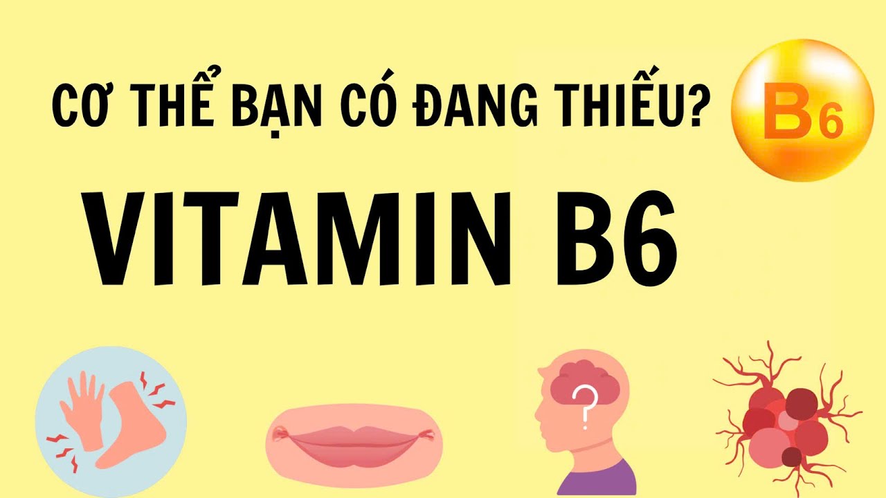 6 Dấu Hiệu Cảnh Báo Bạn Thiếu Vitamin B6 | DS. Lê Vân - YouTube